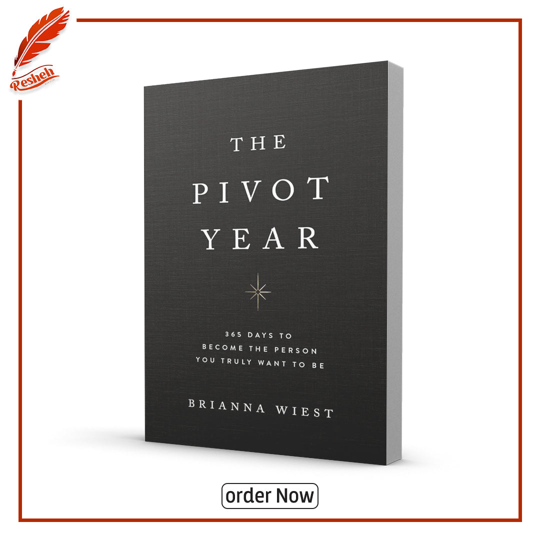 The Pivot Year by Brianna Wiest – Resheh bookstore