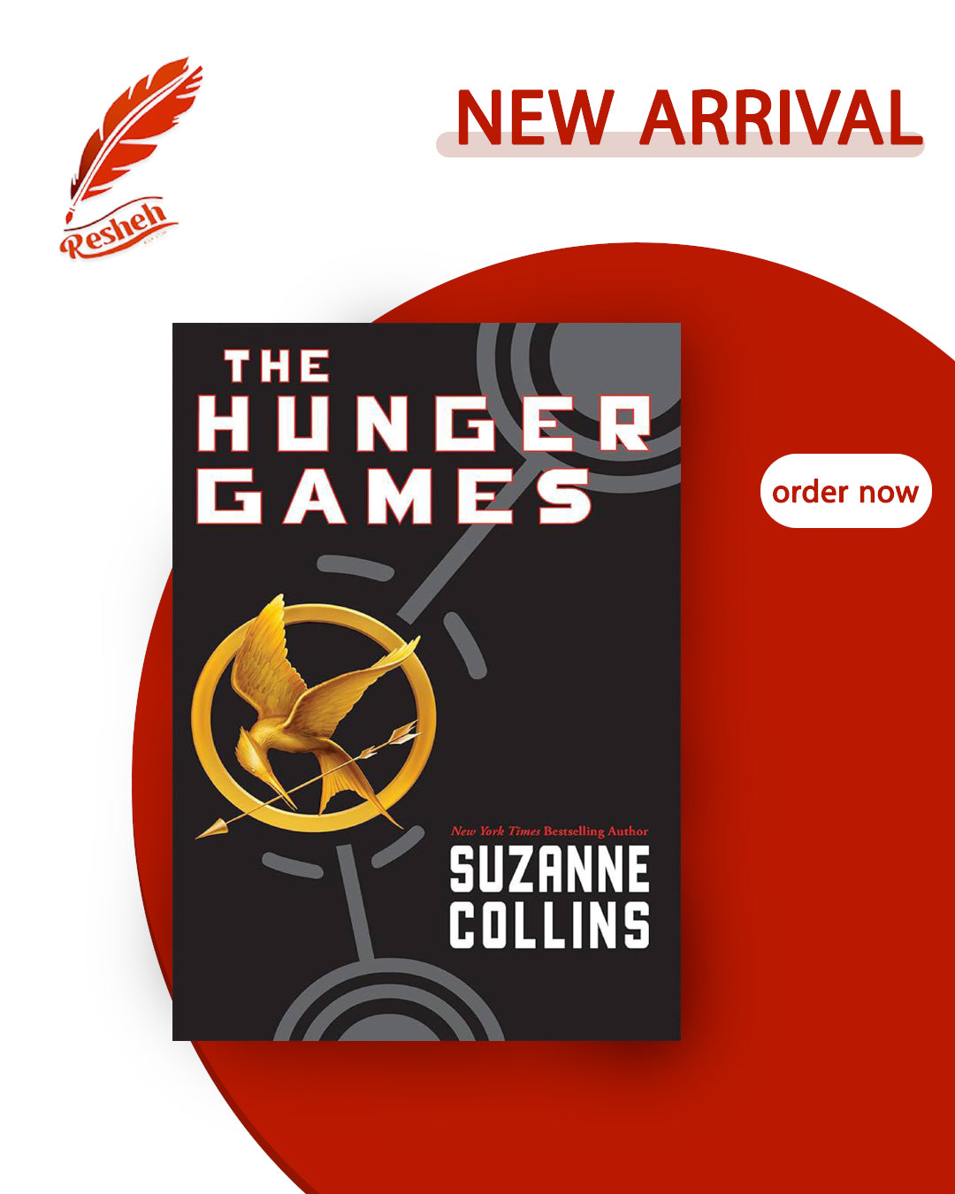 The Hunger Games #1 The Hunger Games Suzanne Collins – Resheh bookstore